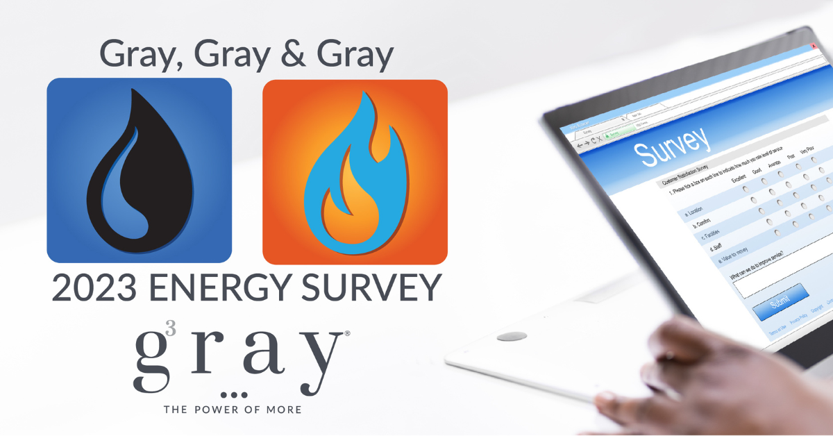 Participate in Gray, Gray & Gray’s 2023 Energy & Propane Industry Survey