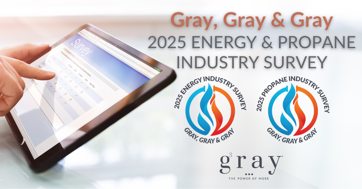 Participate in Gray, Gray & Gray’s 2025 Energy & Propane Industry Survey
